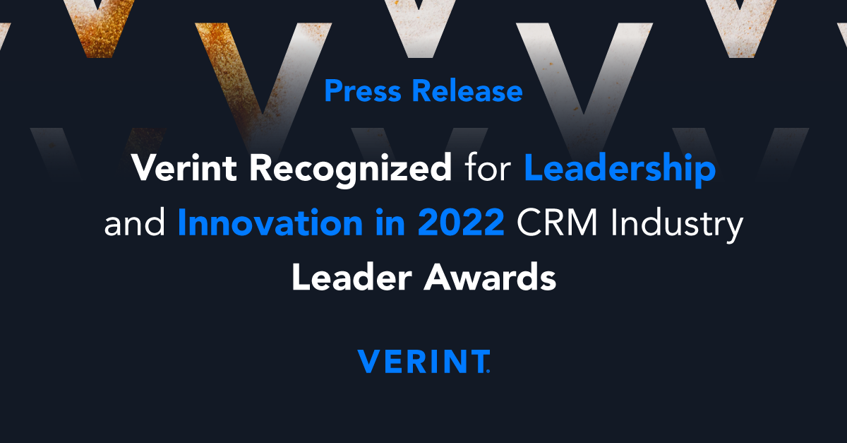 Verint Recognized for Leadership and Innovation in 2022 CRM Industry ...